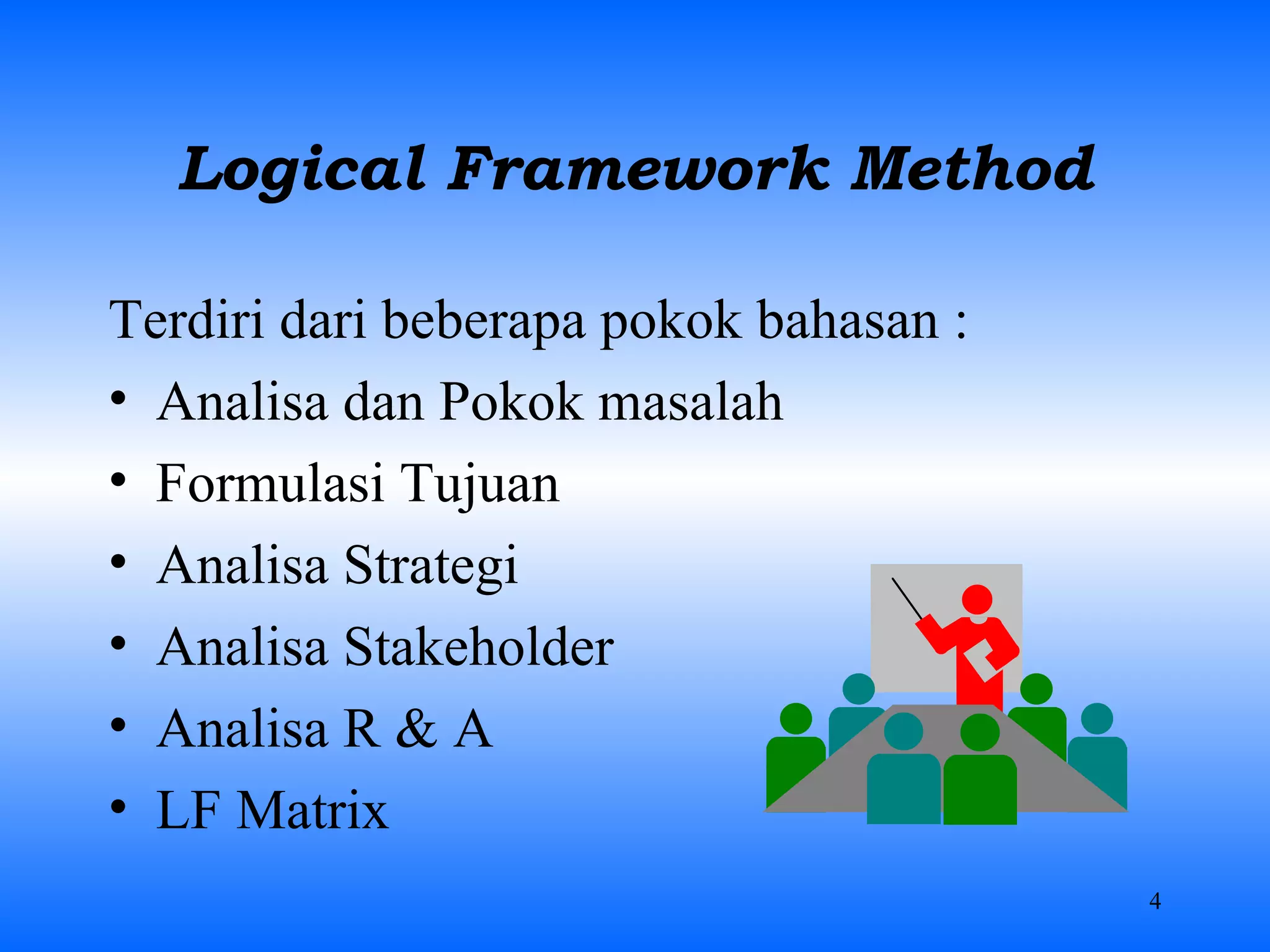 Logframe : Kerangka Logis | PPT