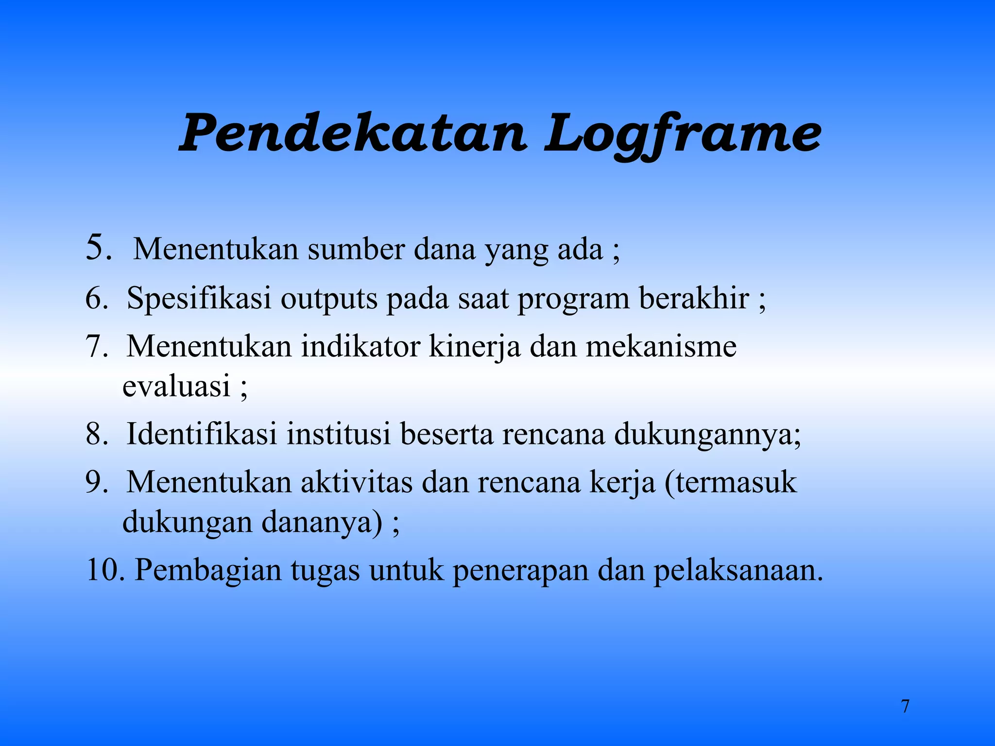 Logframe : Kerangka Logis | PPT