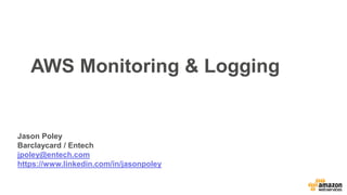 AWS Monitoring & Logging | PPTX