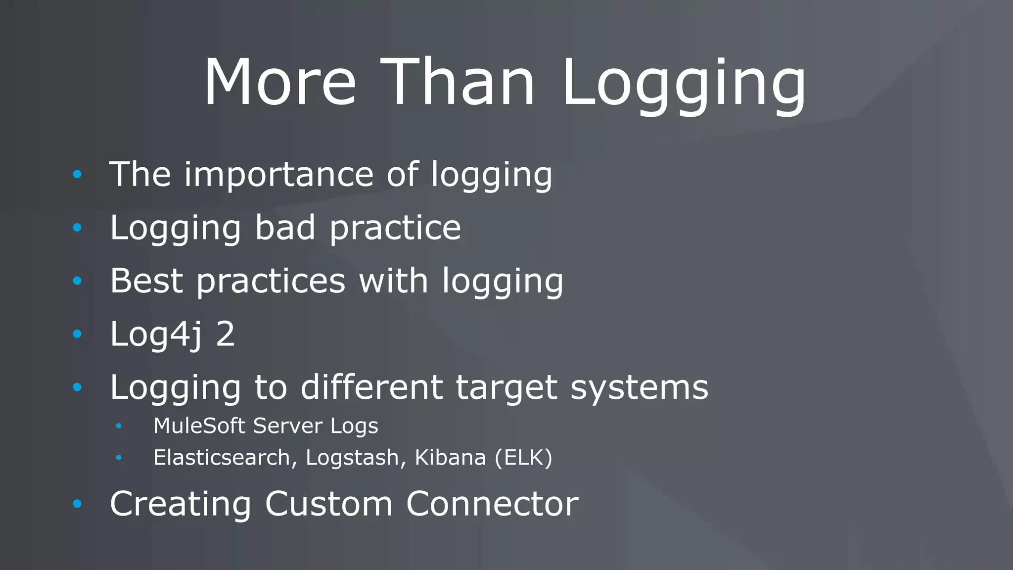 Connect the Dots: Logging and Custom Connectors | PPTX