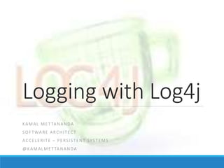 Logging with log4j v1.2 | PPTX | Programming Languages | Computing
