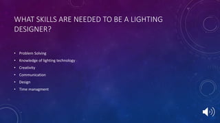 lighting designer nananannanaanaanananan | PPTX