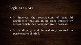 Logic and Philosophy Logic and Philosoph | PPTX