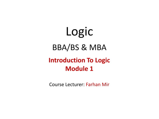 Logic - Module 1 - Introduction to Logic.pdf