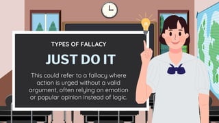 LOGIC-PRESENTATION TYPE OF FALLACIES PPTX | PPT
