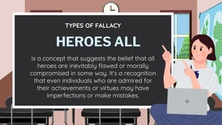 LOGIC-PRESENTATION TYPE OF FALLACIES PPTX | PPT