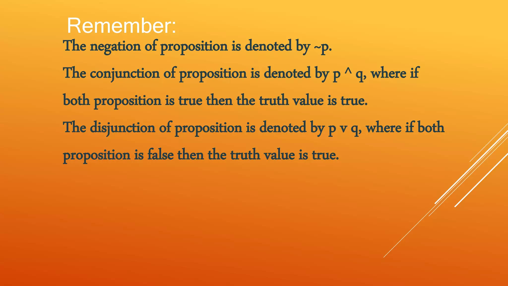 Logic Lesson Truth Table Negation Conjunction Dis Junction Pptx Science