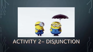 Logic (LESSON) - Truth Table, Negation, Conjunction, Dis junction, | PPTX