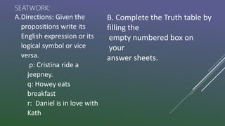 Logic (LESSON) - Truth Table, Negation, Conjunction, Dis junction, | PPTX