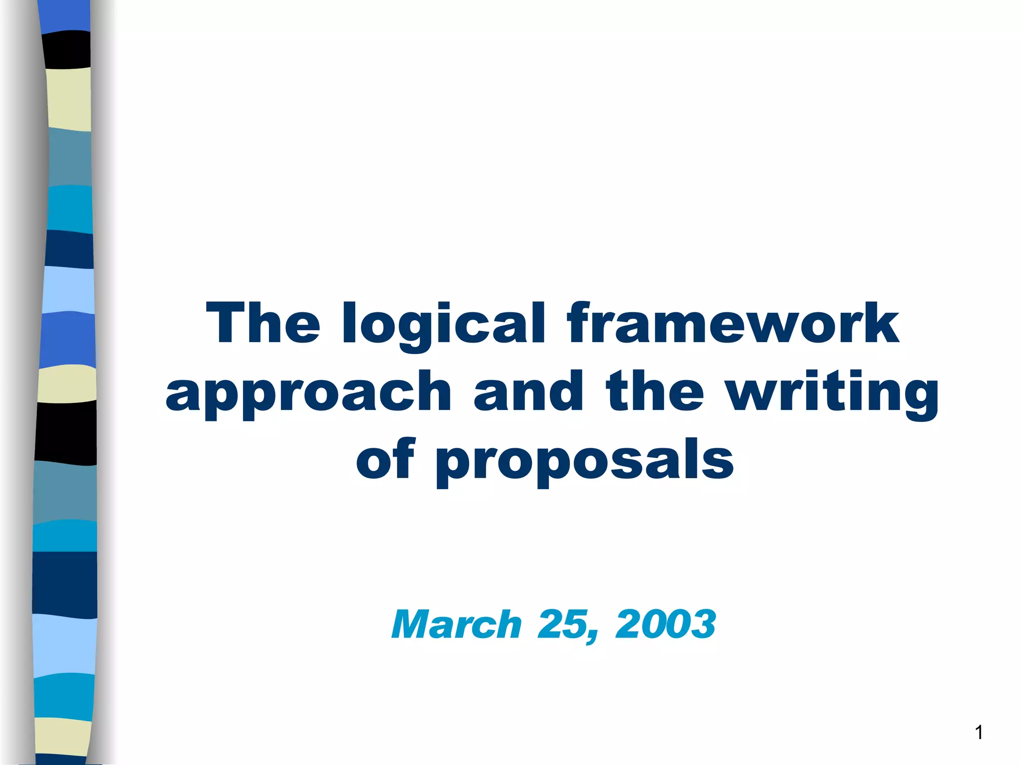 Logical Framework And Project Proposal Ppt Programming Languages Computing
