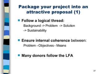 Logical Framework And Project Proposal | PPT