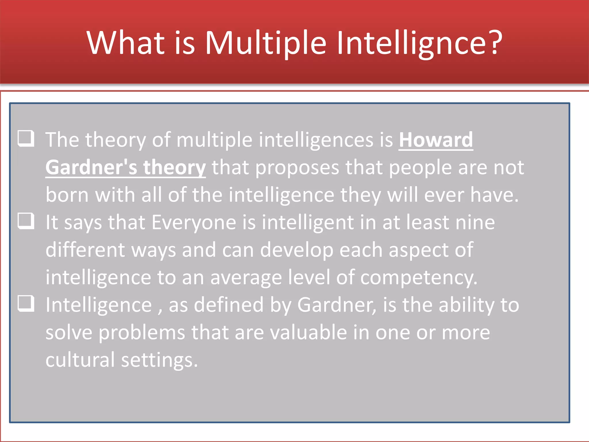 Howard Gardner: Multiple Intelligences Theory | PPTX