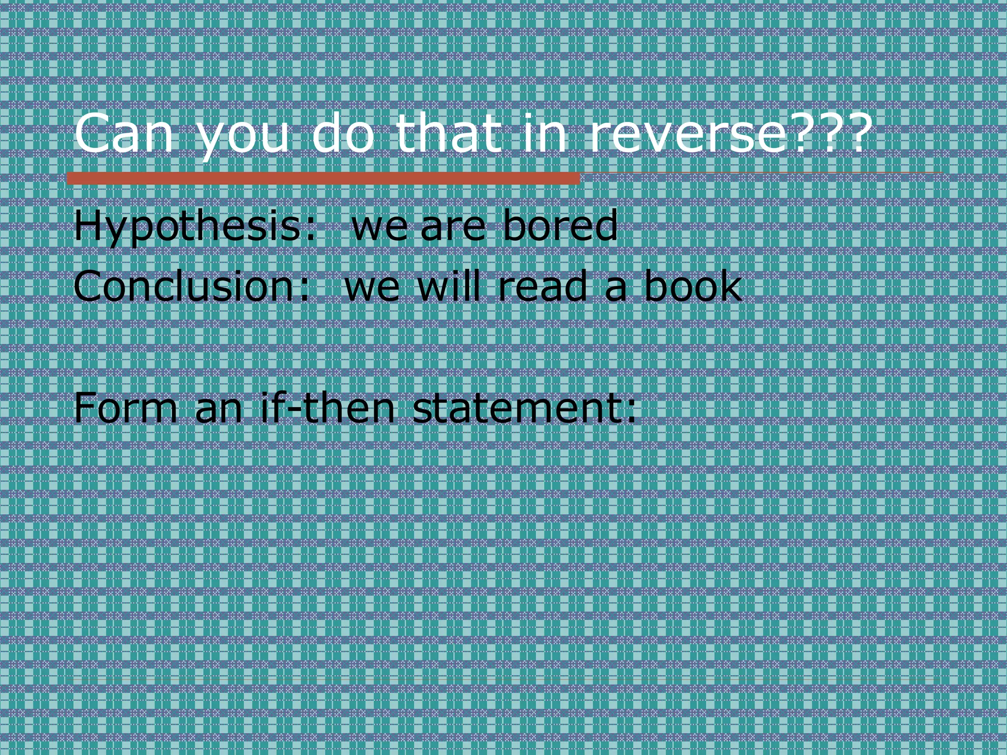 Logical Reasoning Algebra 1 | PPT