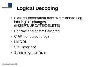 Logical Replication in PostgreSQL - FLOSSUK 2016 | PDF