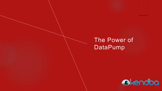 logical backup of Oracle Datapump-detailed.pptx