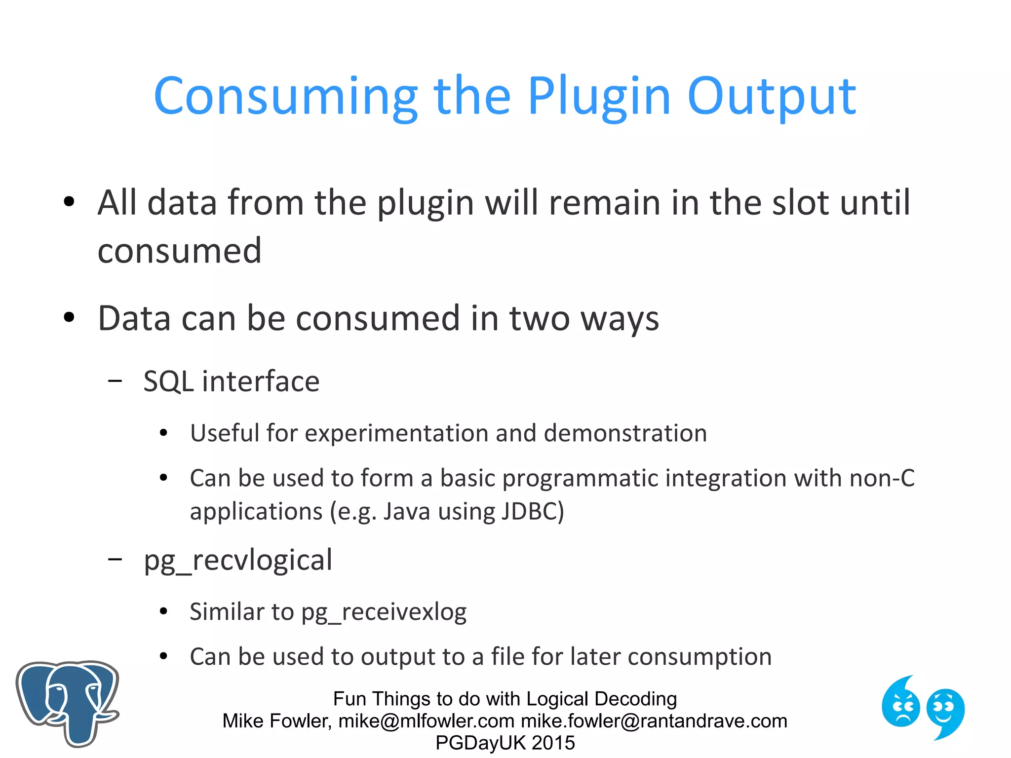 Fun Things to do with Logical Decoding | ODP
