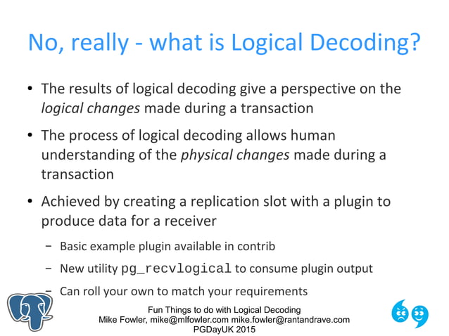 Fun Things to do with Logical Decoding | ODP