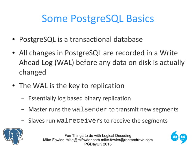 Fun Things to do with Logical Decoding | ODP