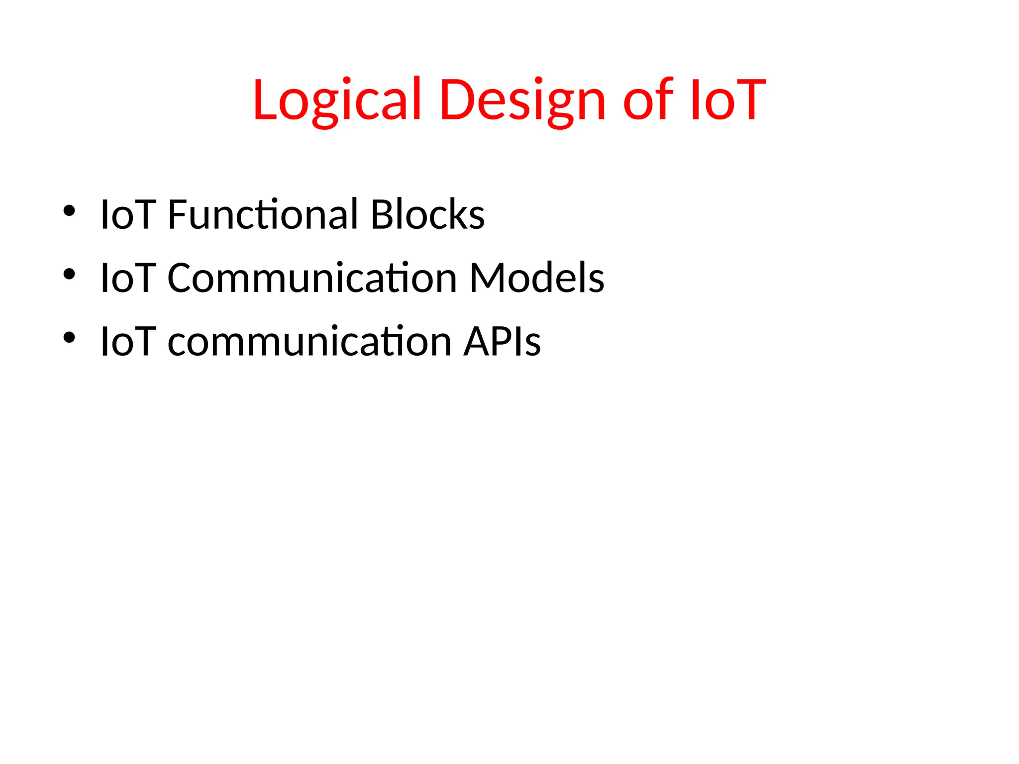 Logical Design Architecture in Internet of Things | PPT