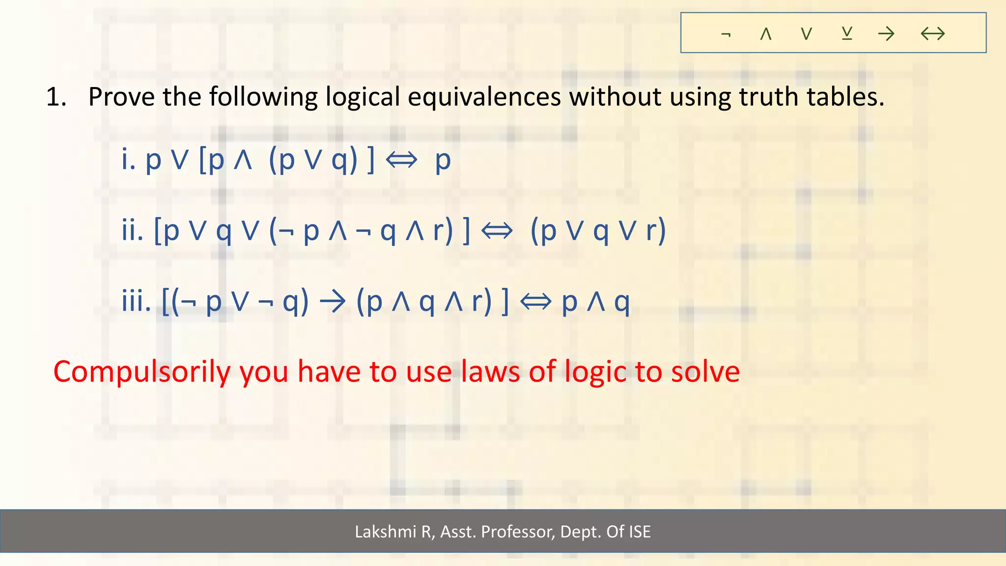 Logical equivalence, laws of logic | PDF