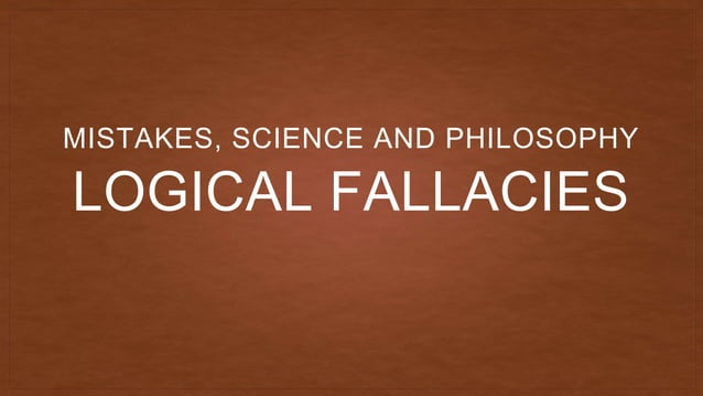 Logical Fallacies | PPT