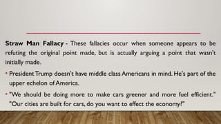 Logical fallacies and everything that needs | PPTX