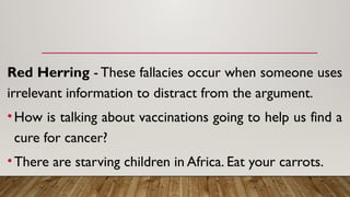 Logical fallacies and everything that needs | PPTX