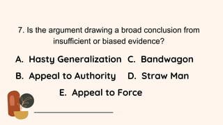 Logical Fallacies and Arguments and Factual Evidences to Defend a Stand ...