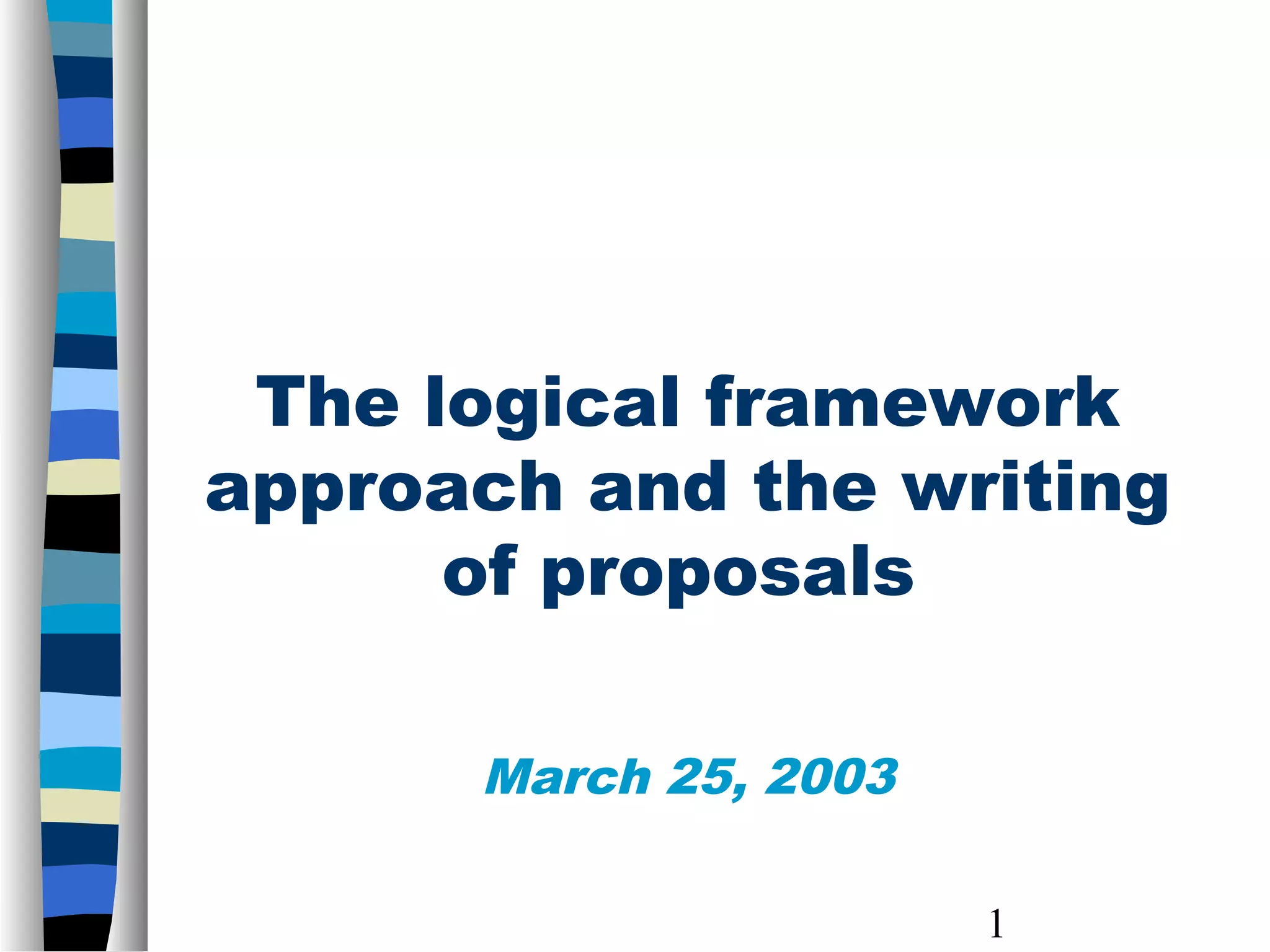 Logical framework and project proposal | PPT