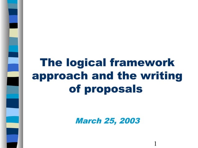 Logical framework and project proposal | PPT
