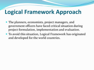Logical Framework Approach lecture -10.pptx