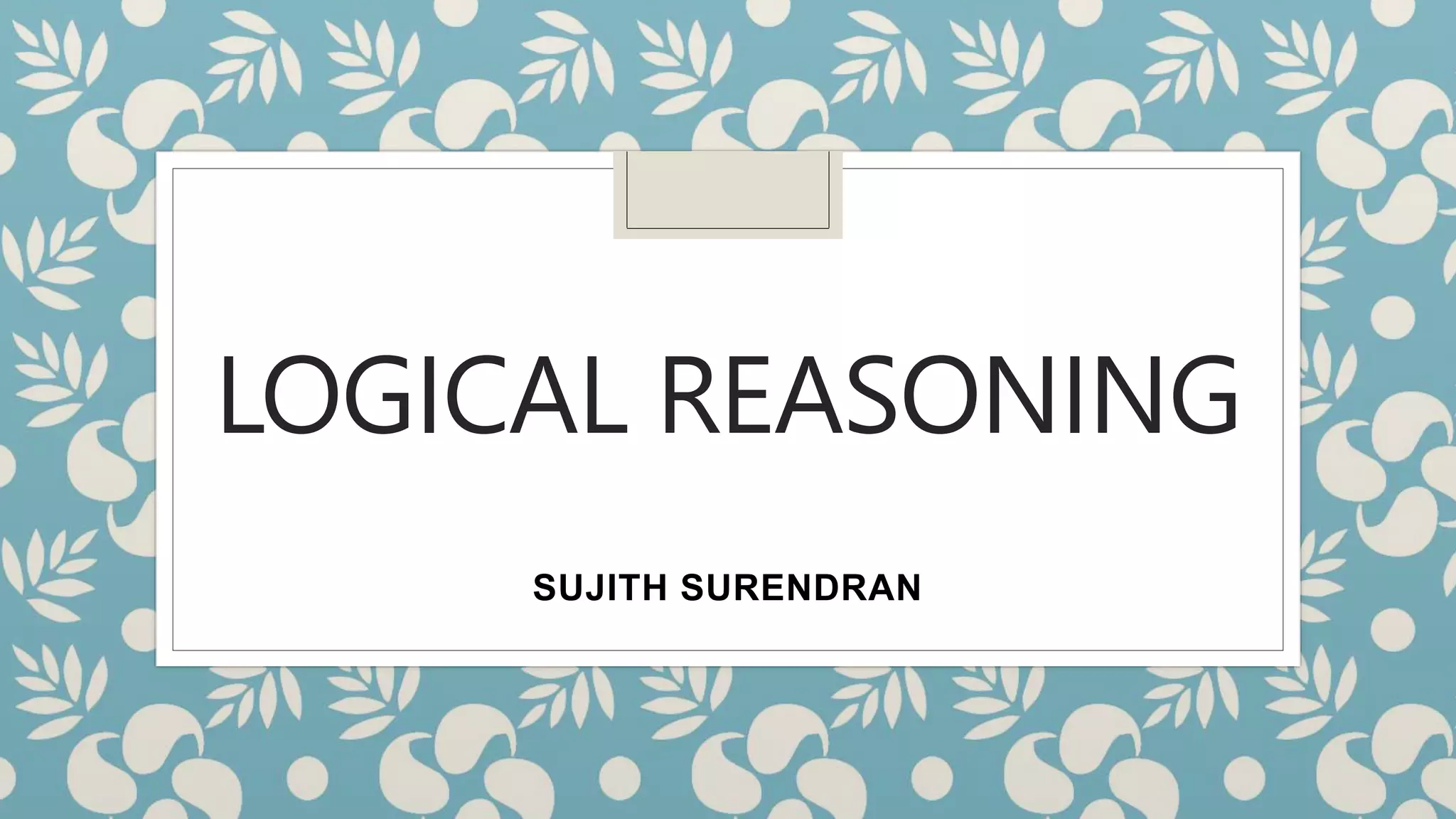 LOGICAL REASONING.pptx