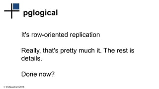Logical replication with pglogical | PPT