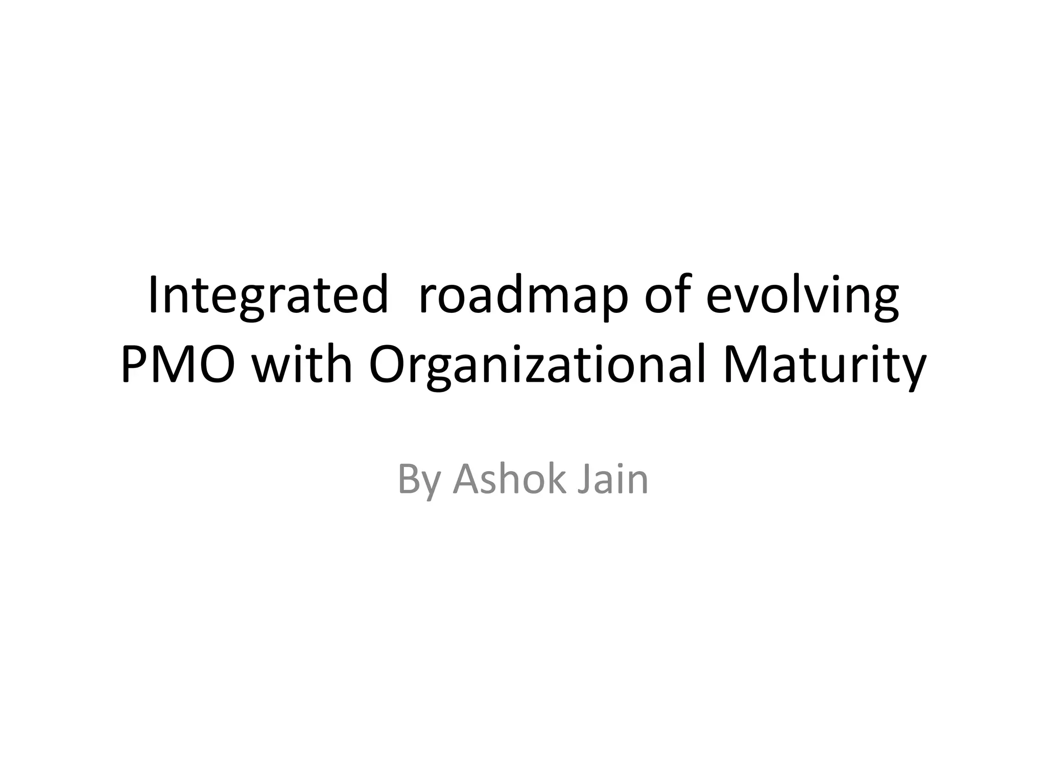 Integrated roadmap for Developing PMO with CMMi Prospective | PPTX