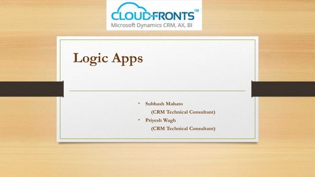 Microsoft Azure Logic apps | PPTX | Cloud Computing | Internet