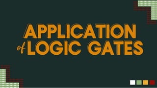 Logic Circuit and Application | PPTX | Programming Languages | Computing