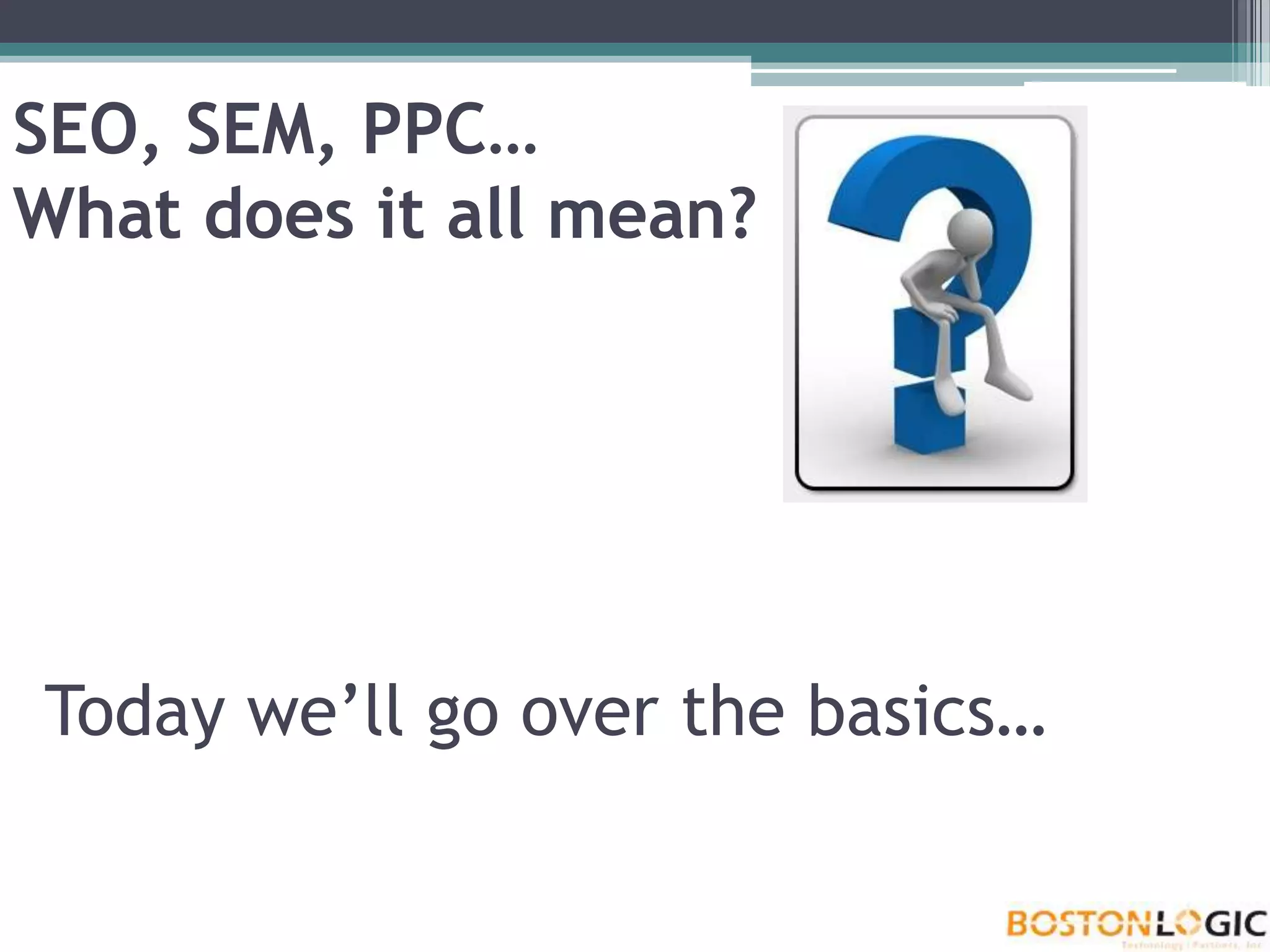 LogicClassroom SEM 101 | PPTX