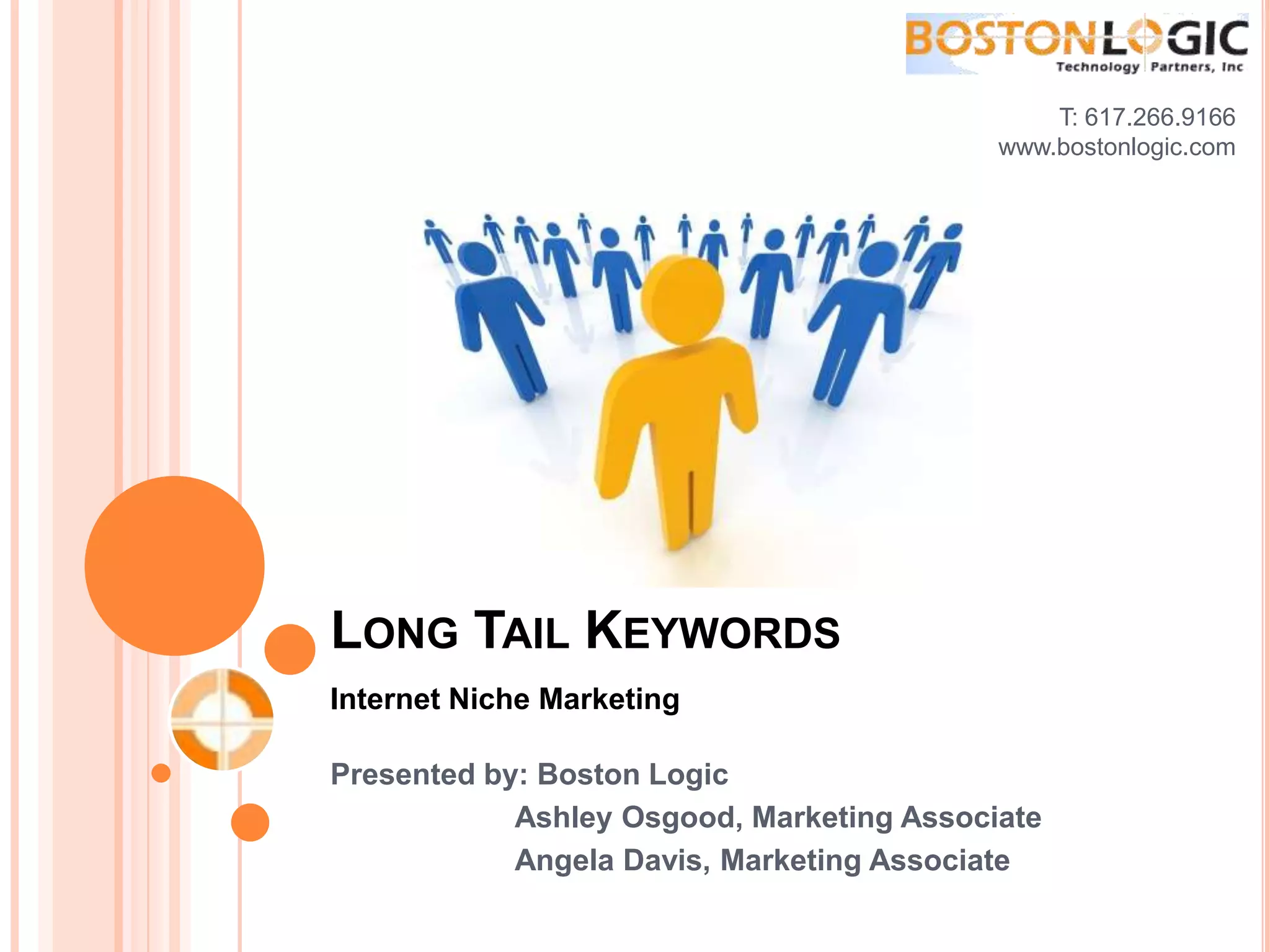 Understanding Long Tail Keywords | LogicClassroom by Boston Logic | PPTX