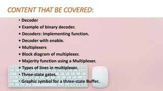 LOGIC DECODERS and MULTI.pptx