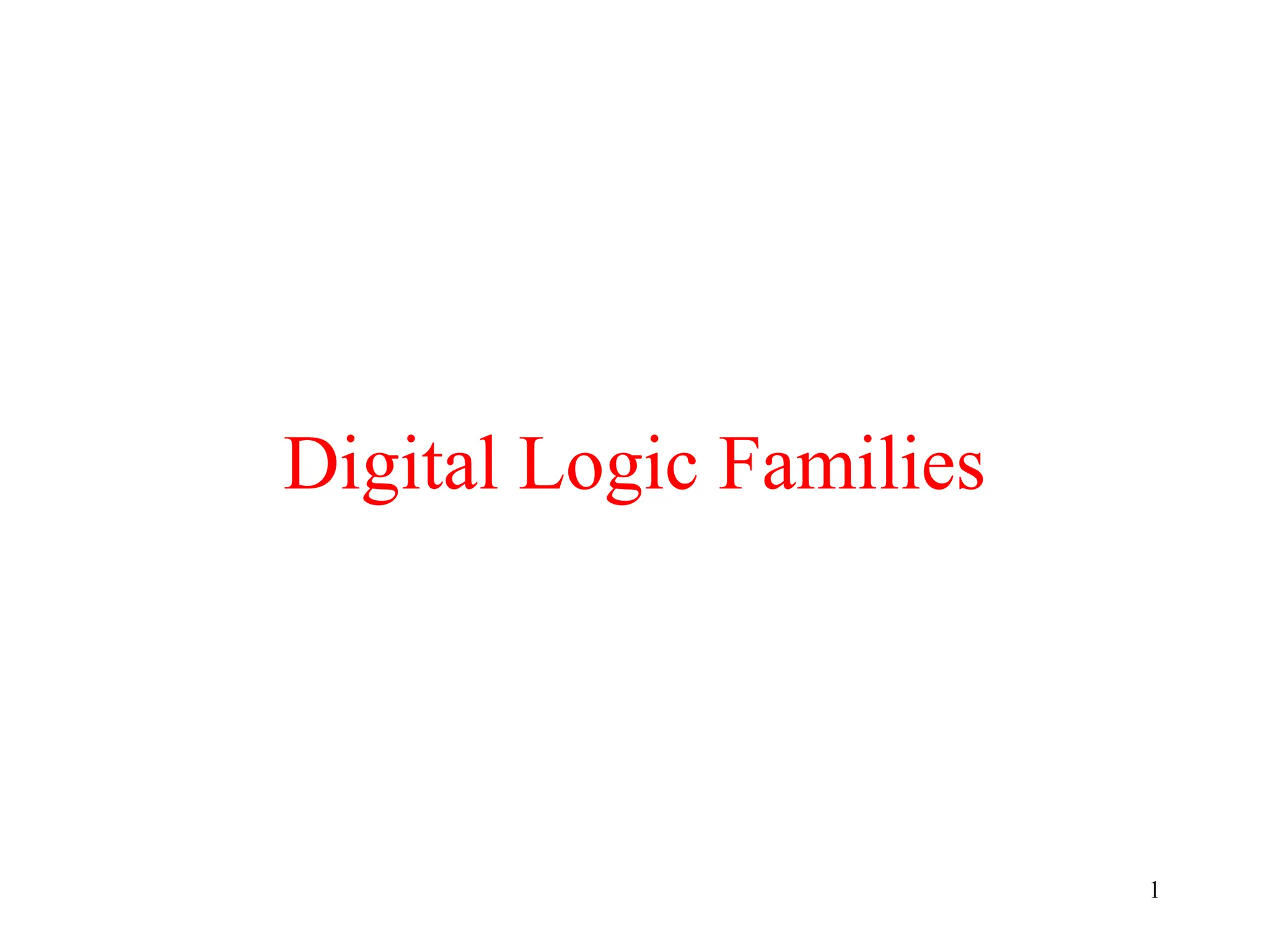 Digital logic families lecture ppt with diagram | PPT