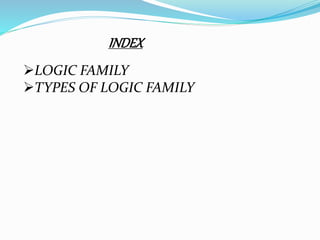 LOGIC FAMILY.pptx