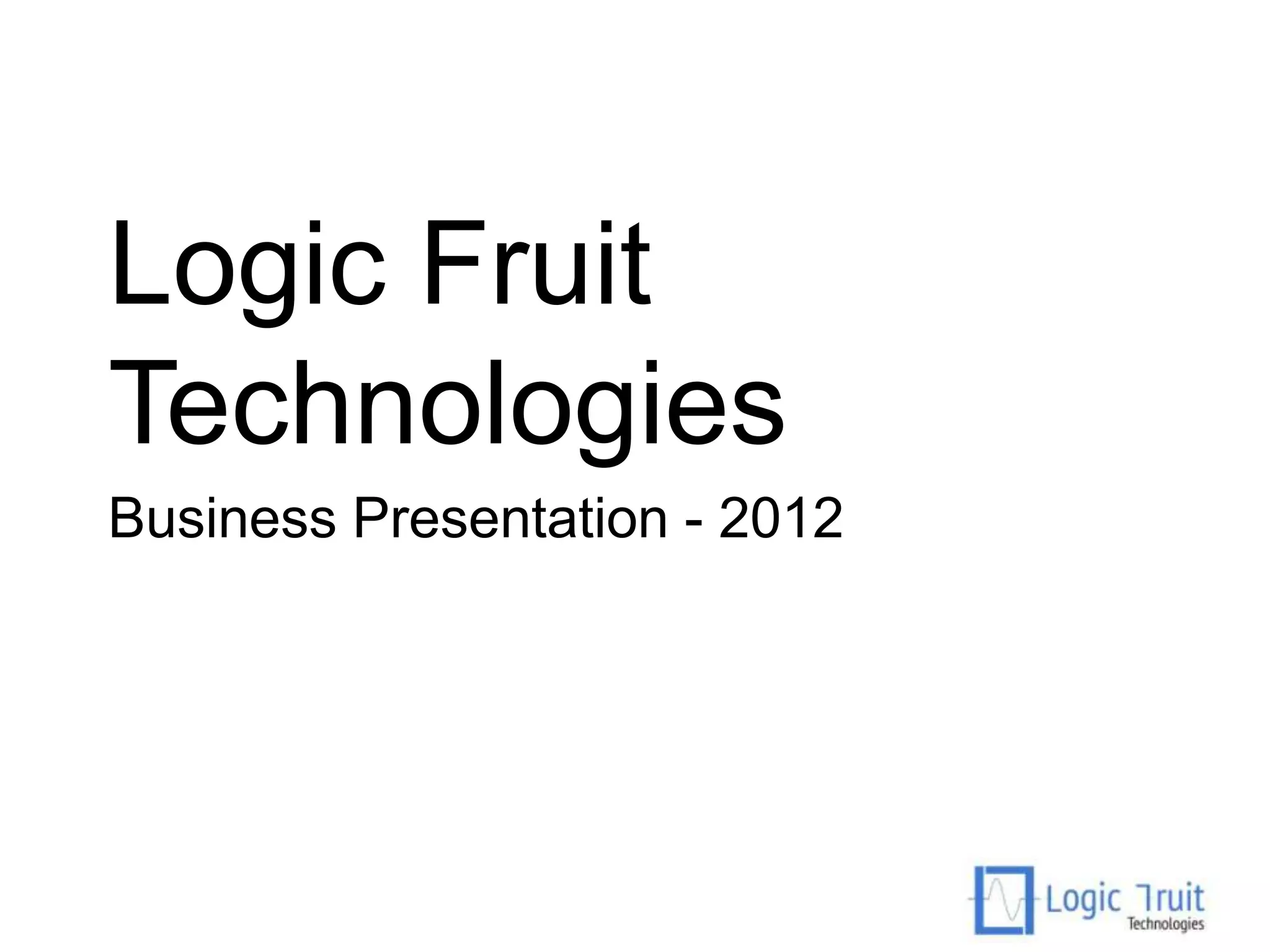 Logic Fruit Intoduction | PPT