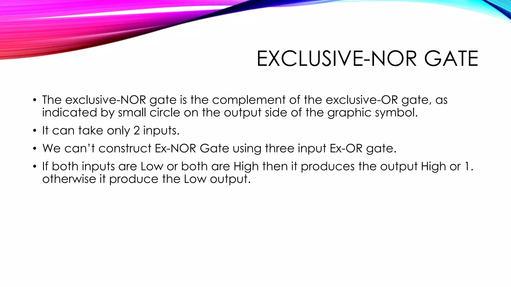Logic gates - AND, OR, NOT, NOR, NAND, XOR, XNOR Gates. | PPTX
