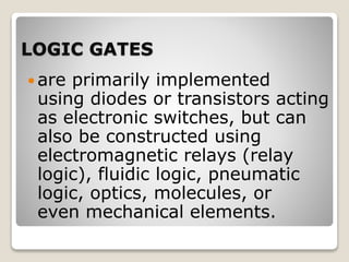 Logic gates | PPTX