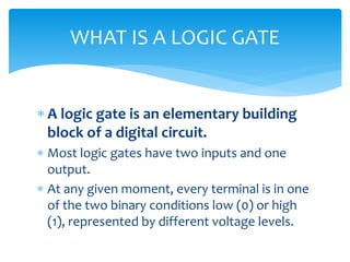Logic gates | PPTX