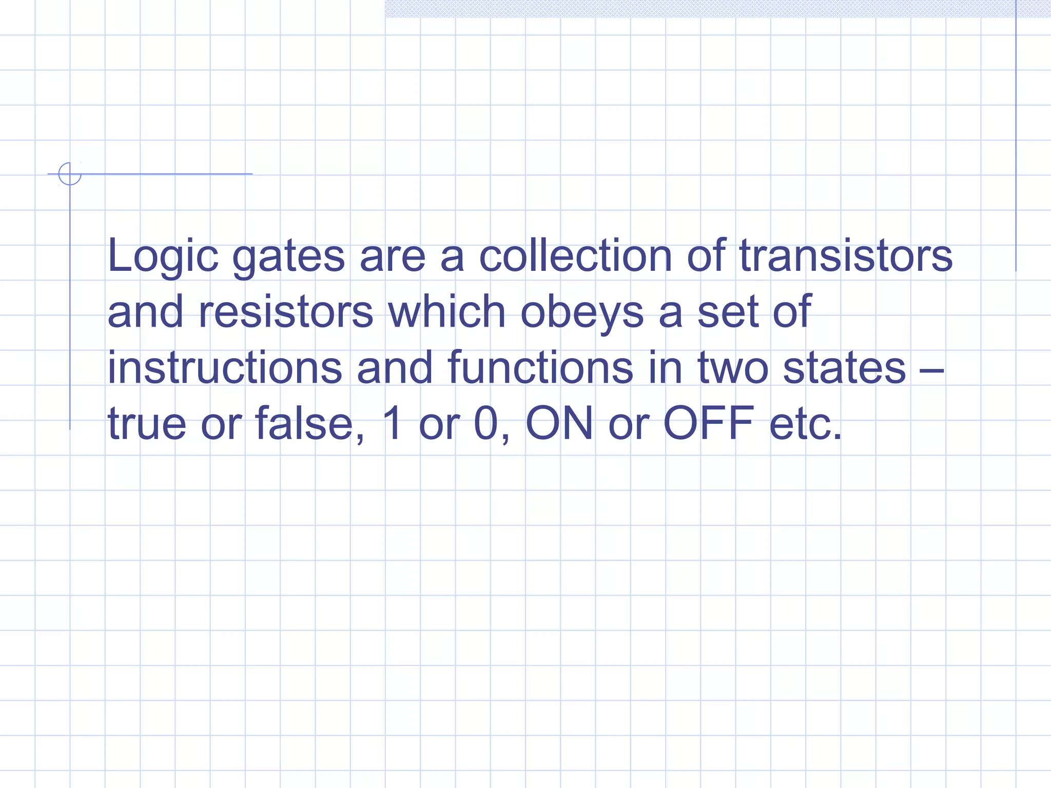 Logic gates i & ii | PPT