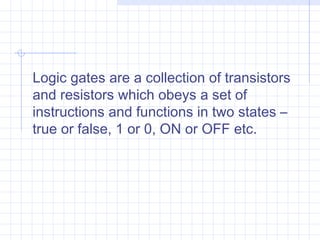 Logic gates i & ii | PPT