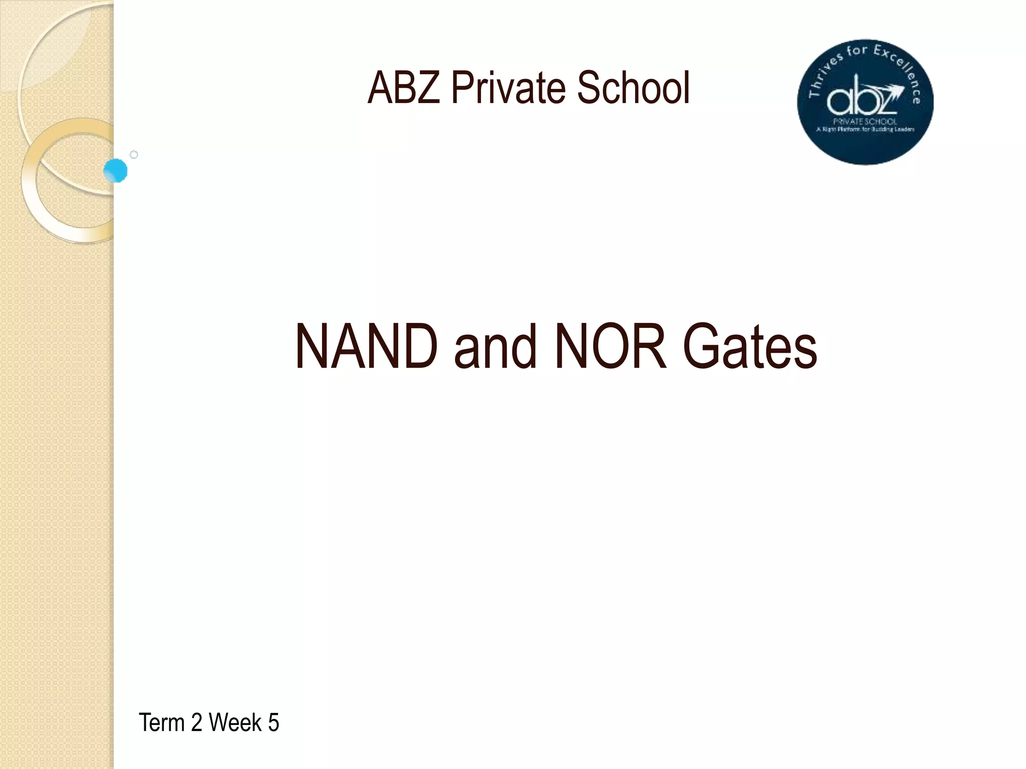 Logic Gates Week 5 Pptx