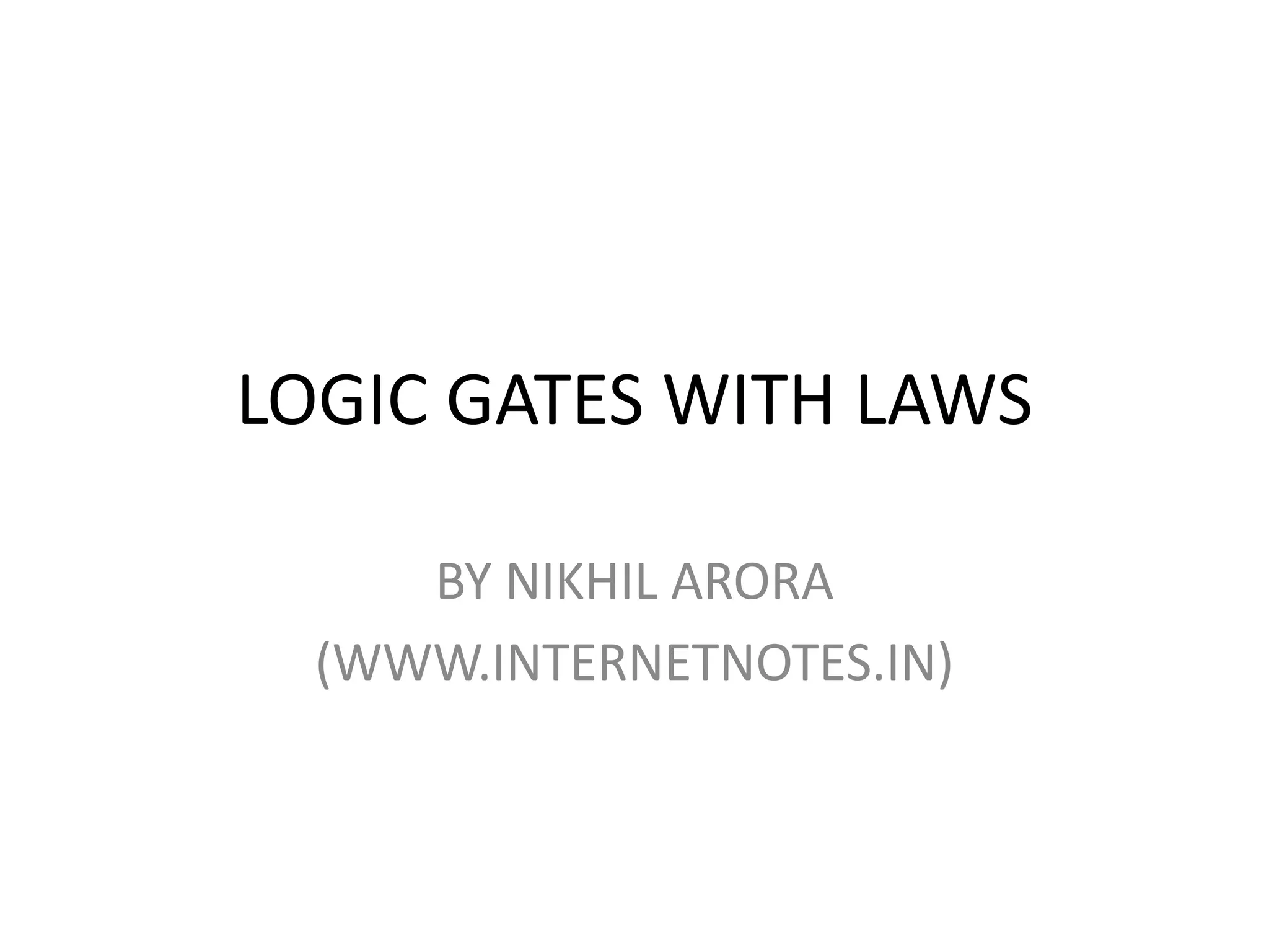 Logic gates with laws | PPT