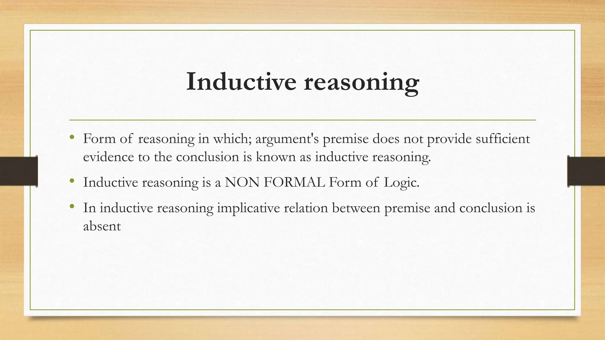 FORMAL Form of Logic. In inductive reasoning implicative | PPT